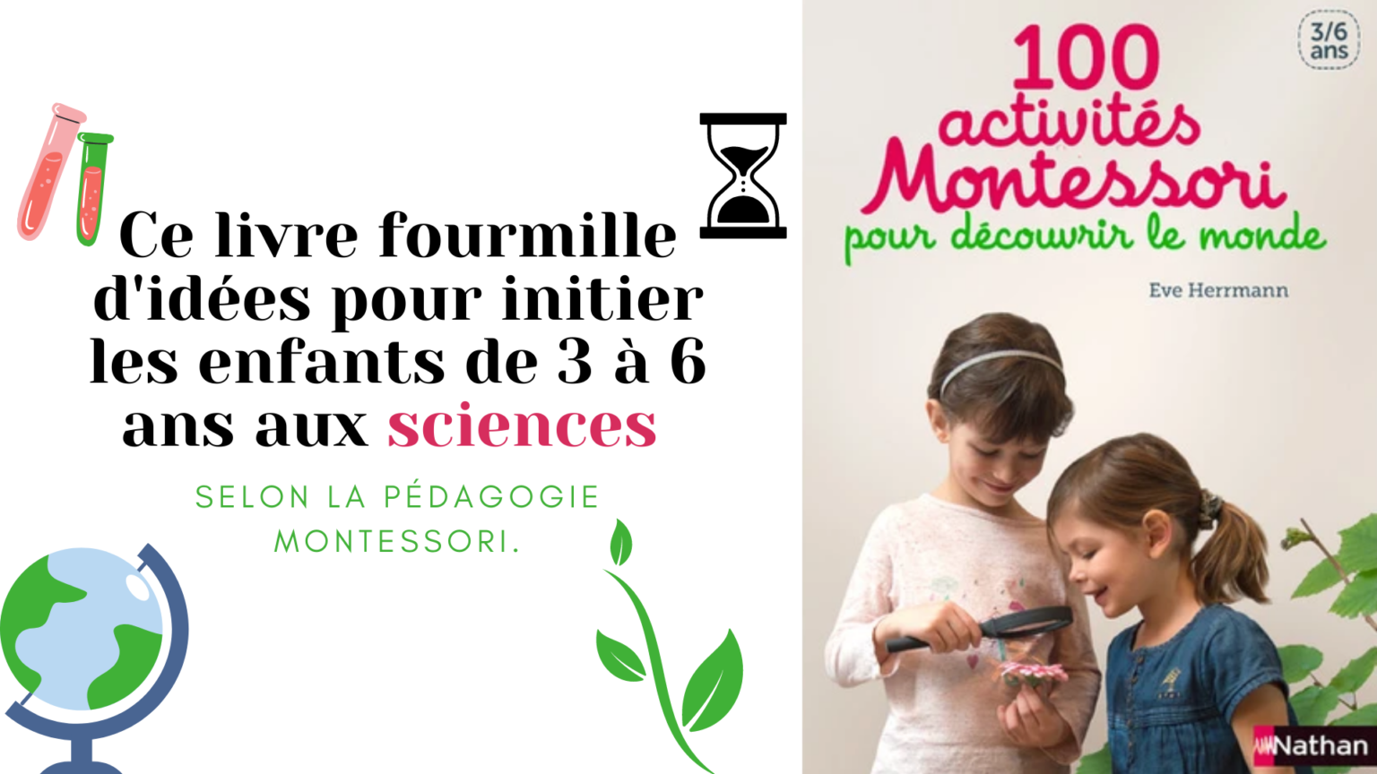 100 activités Montessori pour découvrir le monde