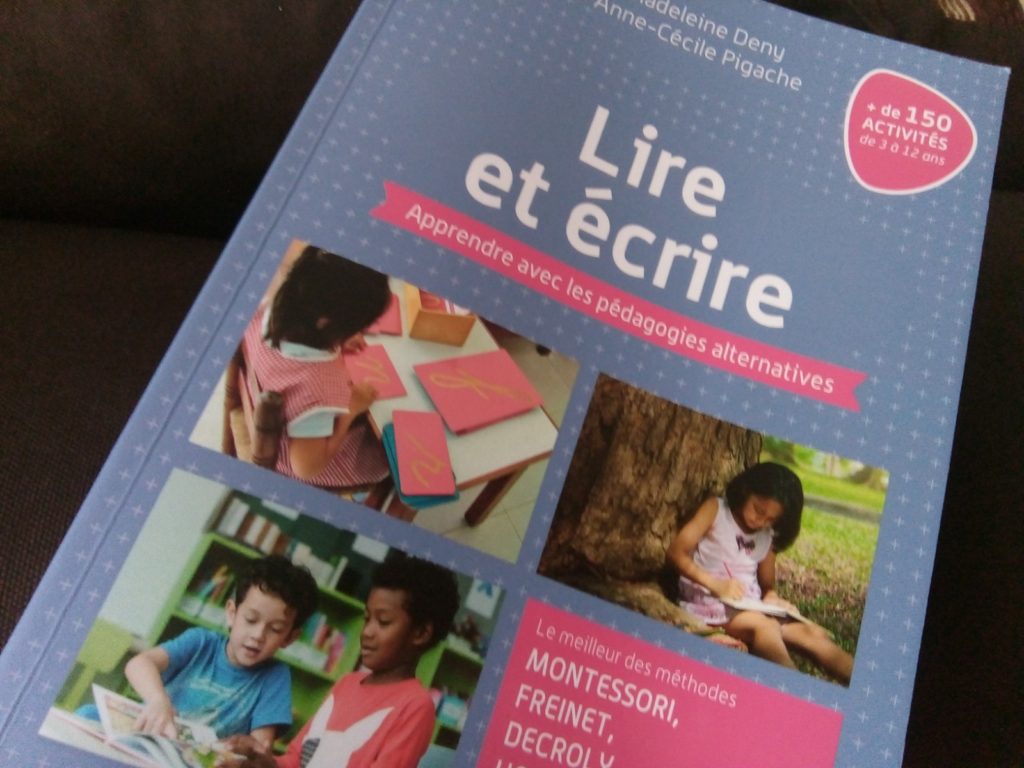 Lire et écrire : plus de 100 idées inspirées des pédagogies actives