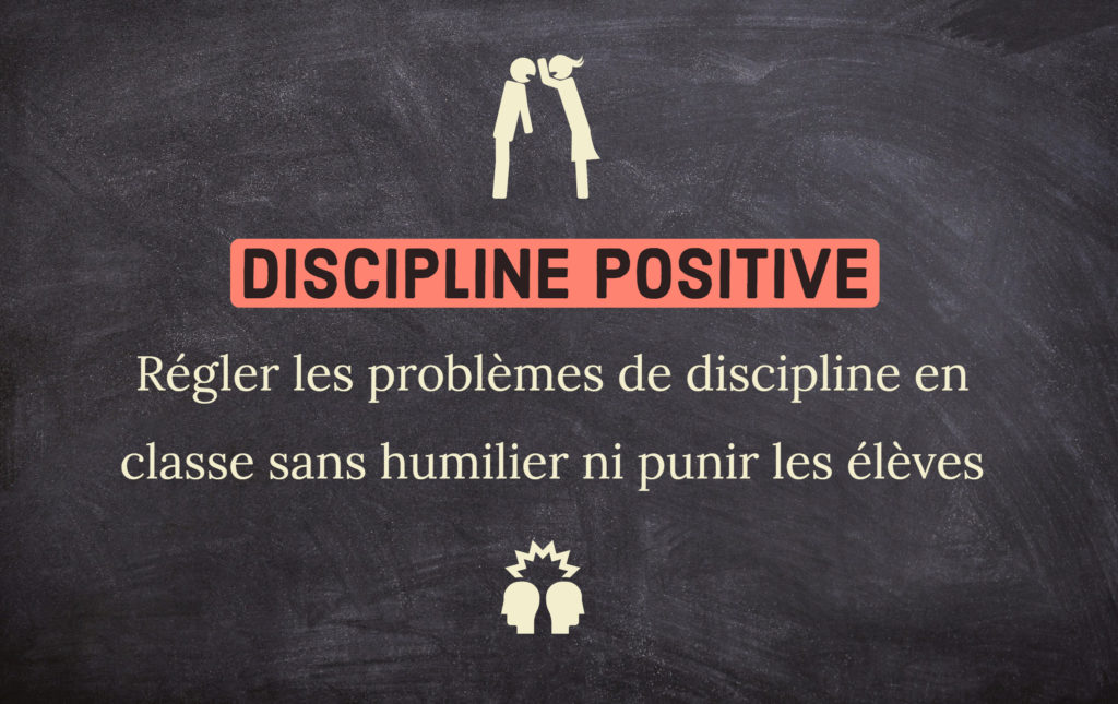 Comment régler les problèmes de discipline en classe avec les élèves