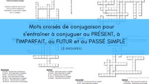 Mots croisés de conjugaison pour s'entraîner à conjuguer (3 groupes)