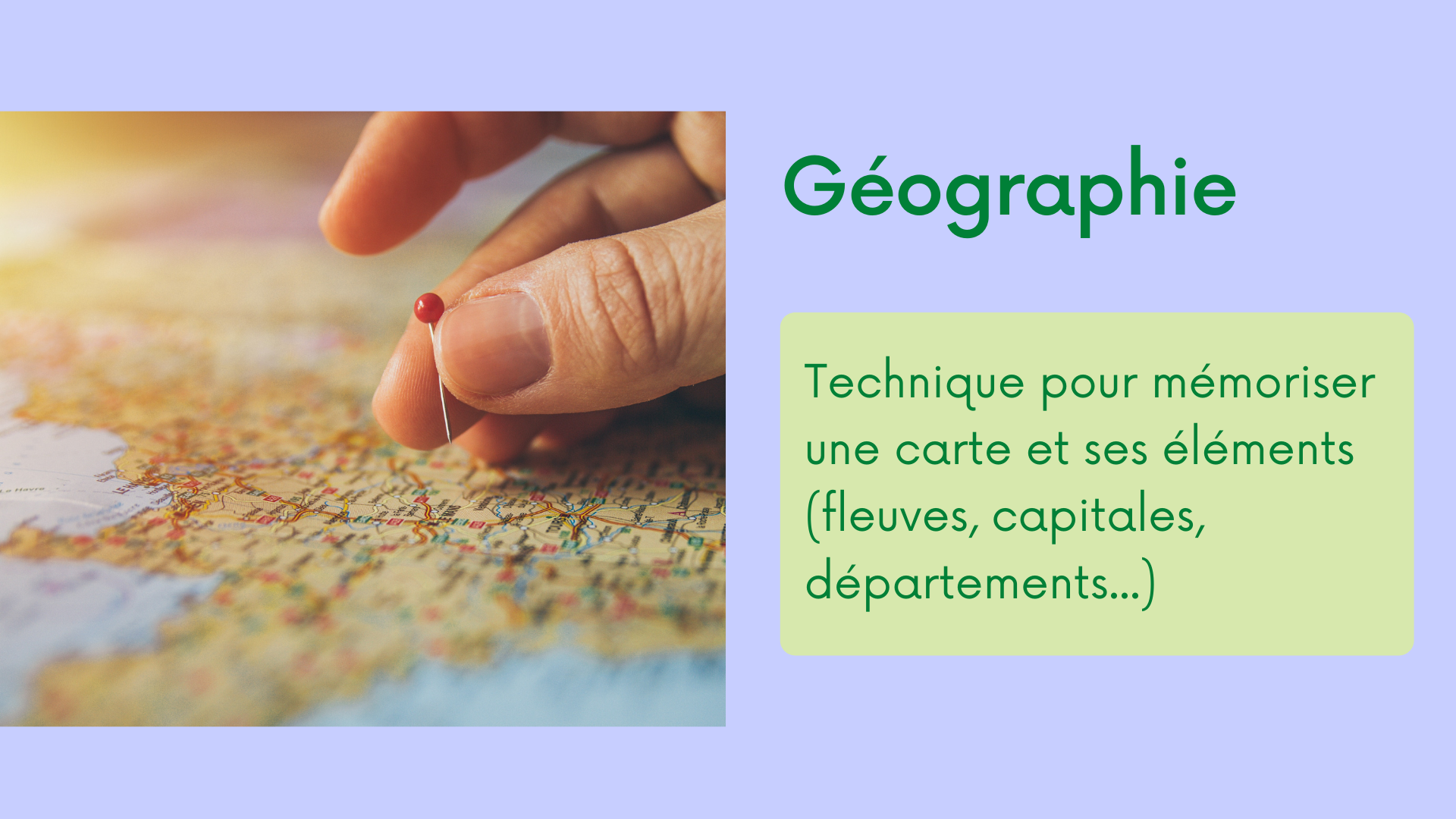 Comment mémoriser une carte de géographie et ses éléments