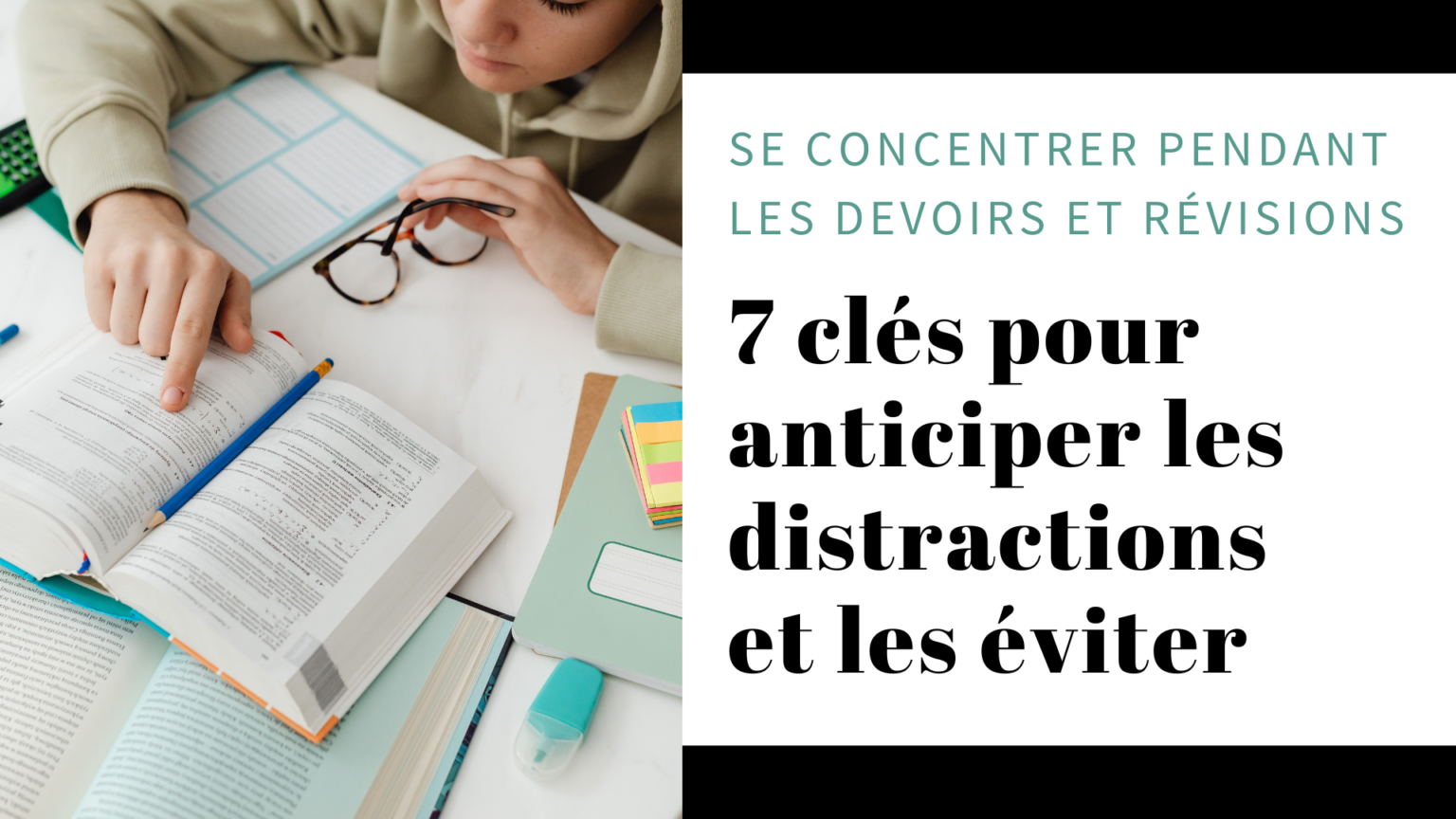 Comment se concentrer pendant les devoirs et révisions