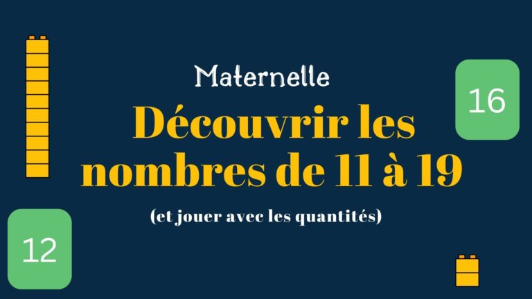 maternelle les nombres de 11 a 19 - Apprendre, réviser, mémoriser