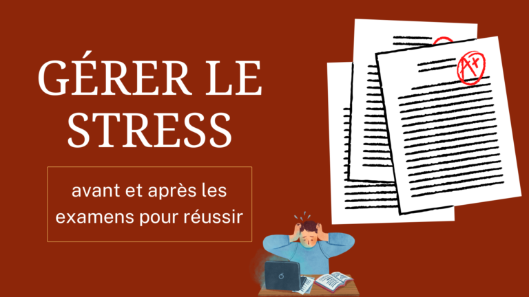Gérer le stress des examens pour réussir : avant et pendant l'épreuve