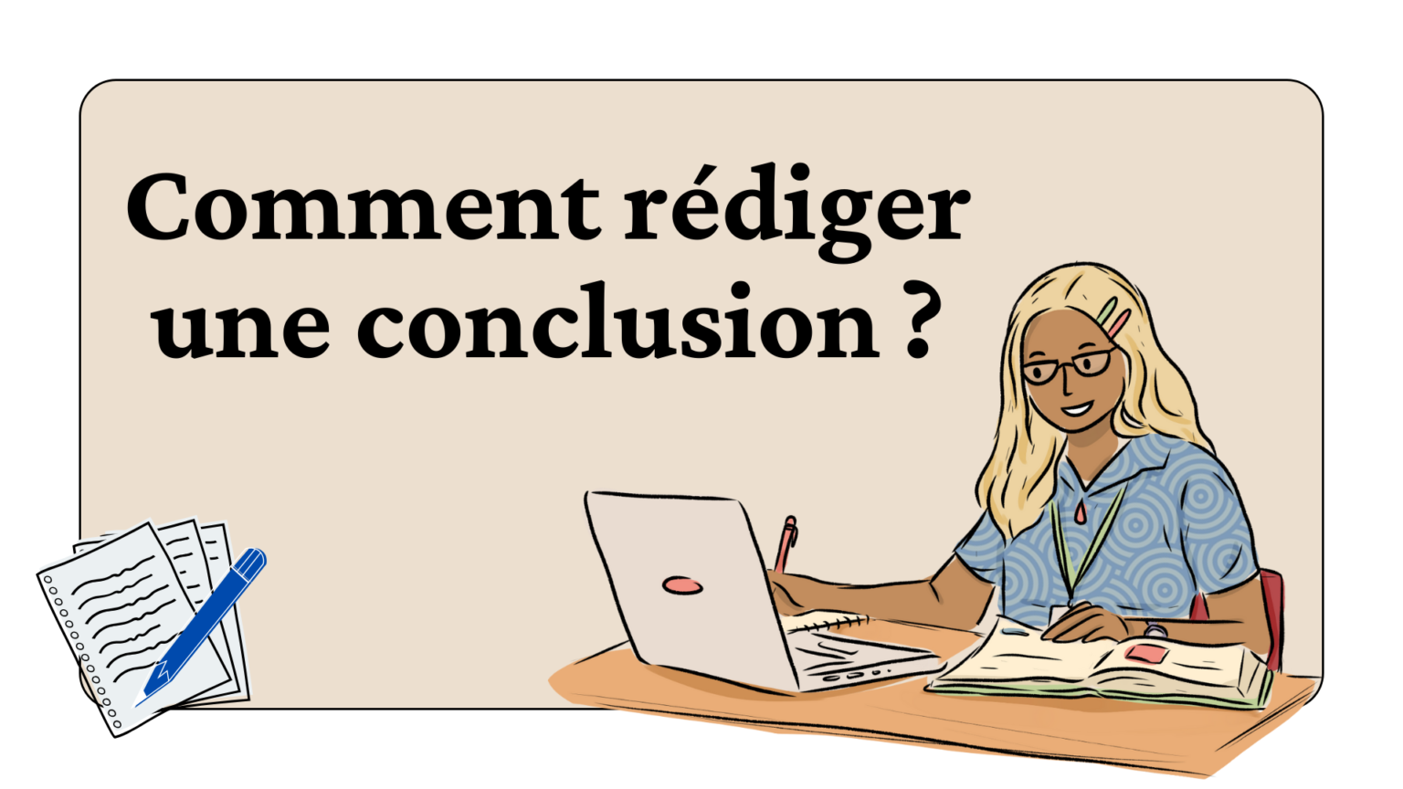 Comment rédiger une conclusion