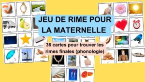 Jeu de rime pour la maternelle : 36 cartes pour trouver les rimes finales