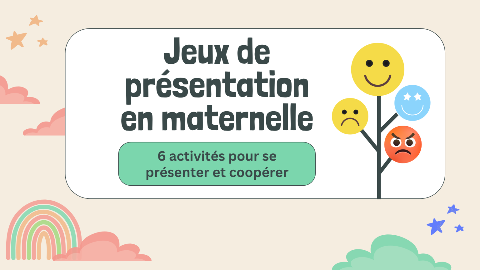 Jeux de présentation en maternelle : 6 activités pour les enfants
