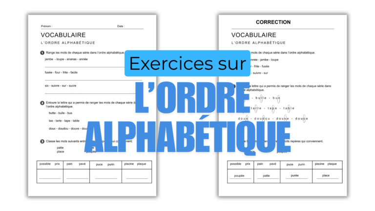 Exercices sur l’ordre alphabétique et le dictionnaire