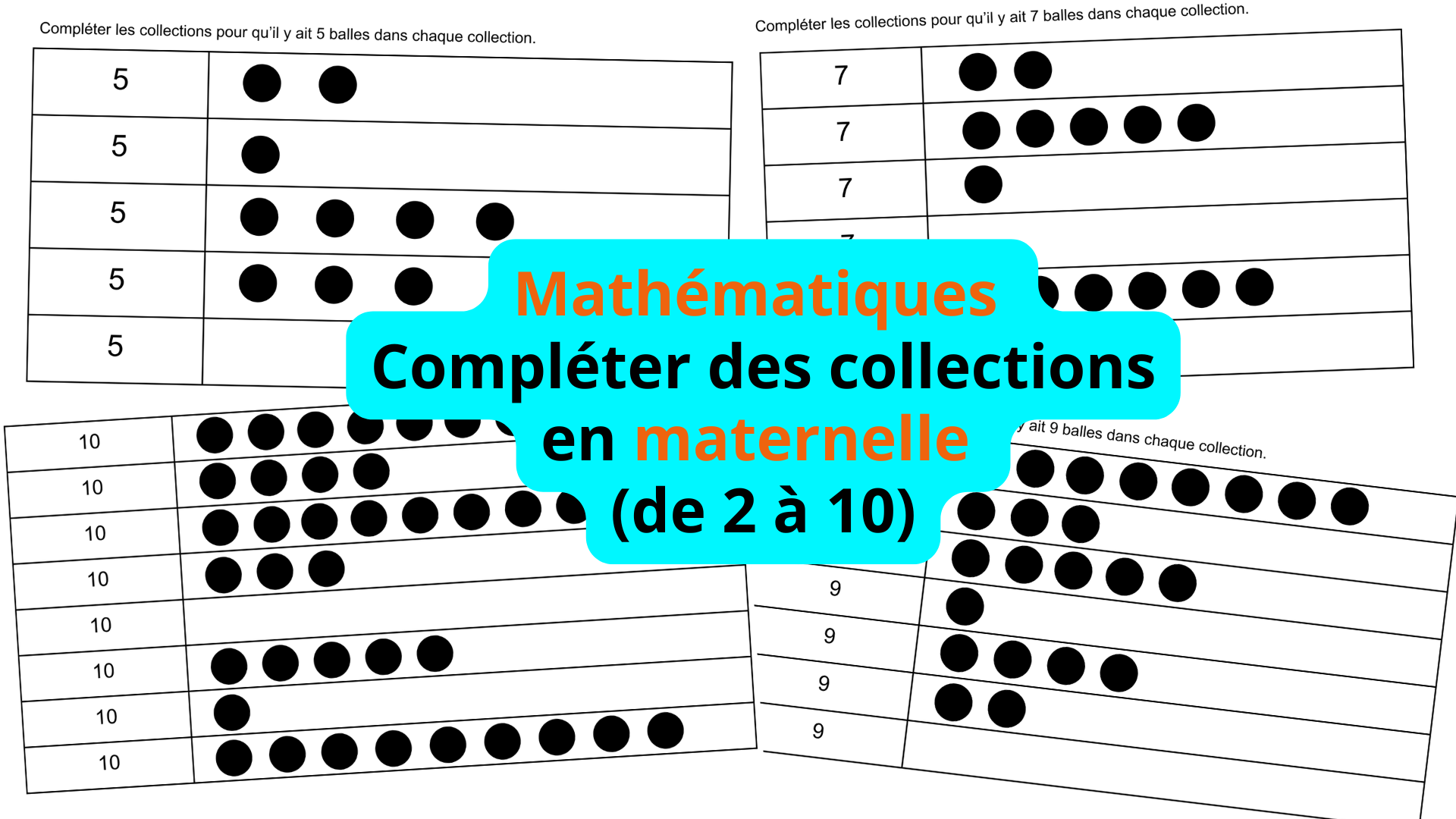 Mathématiques : compléter des collections en maternelle (de 2 à 10)
